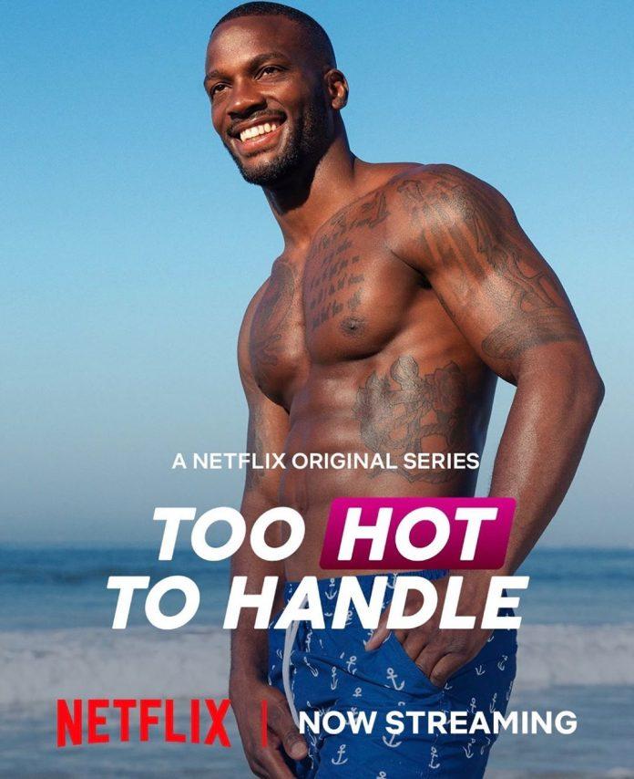 Too Hot To Handle: Chương trình thực tế 18+ hot nhất trên Netflix với dàn cast vô cùng nóng bỏng ...