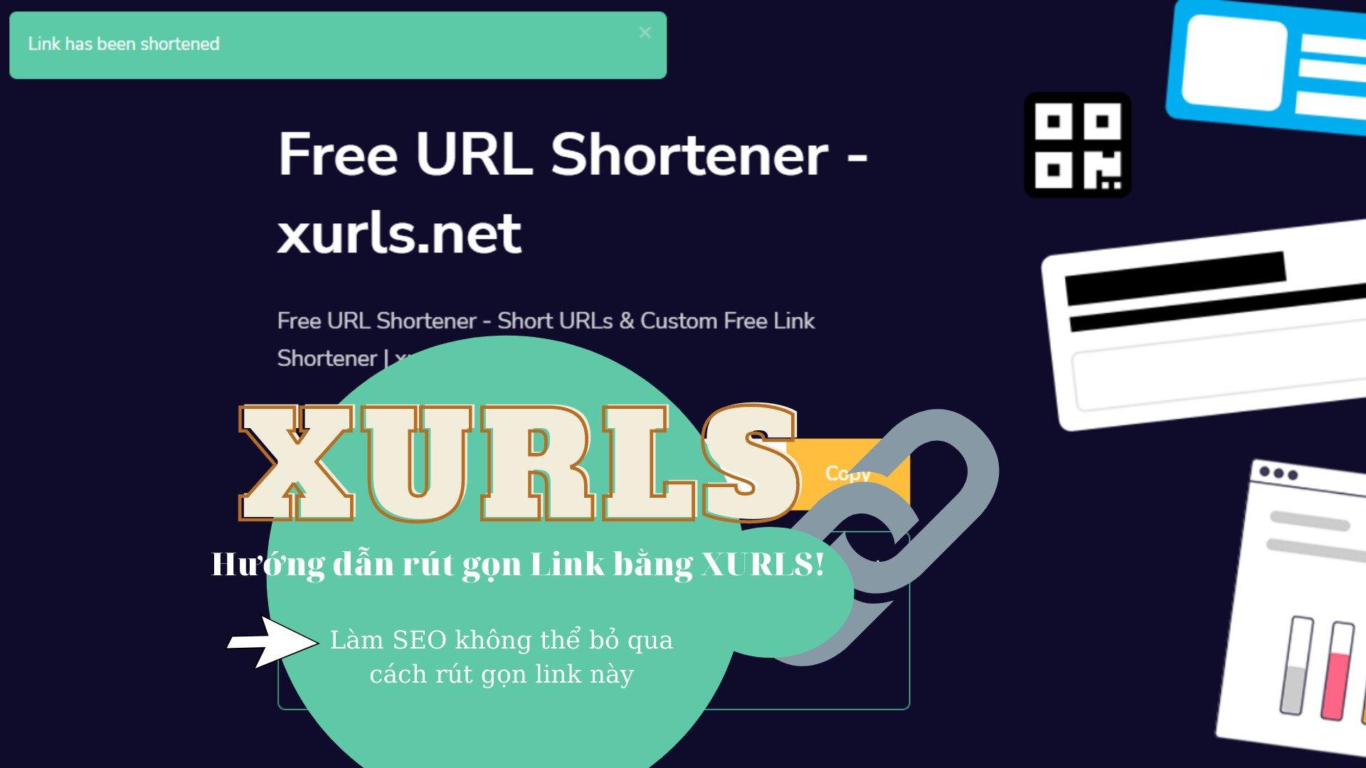 XURLS - Trang web rút gọn link miễn phí với nhiều tính năng cực kỳ hữu ...