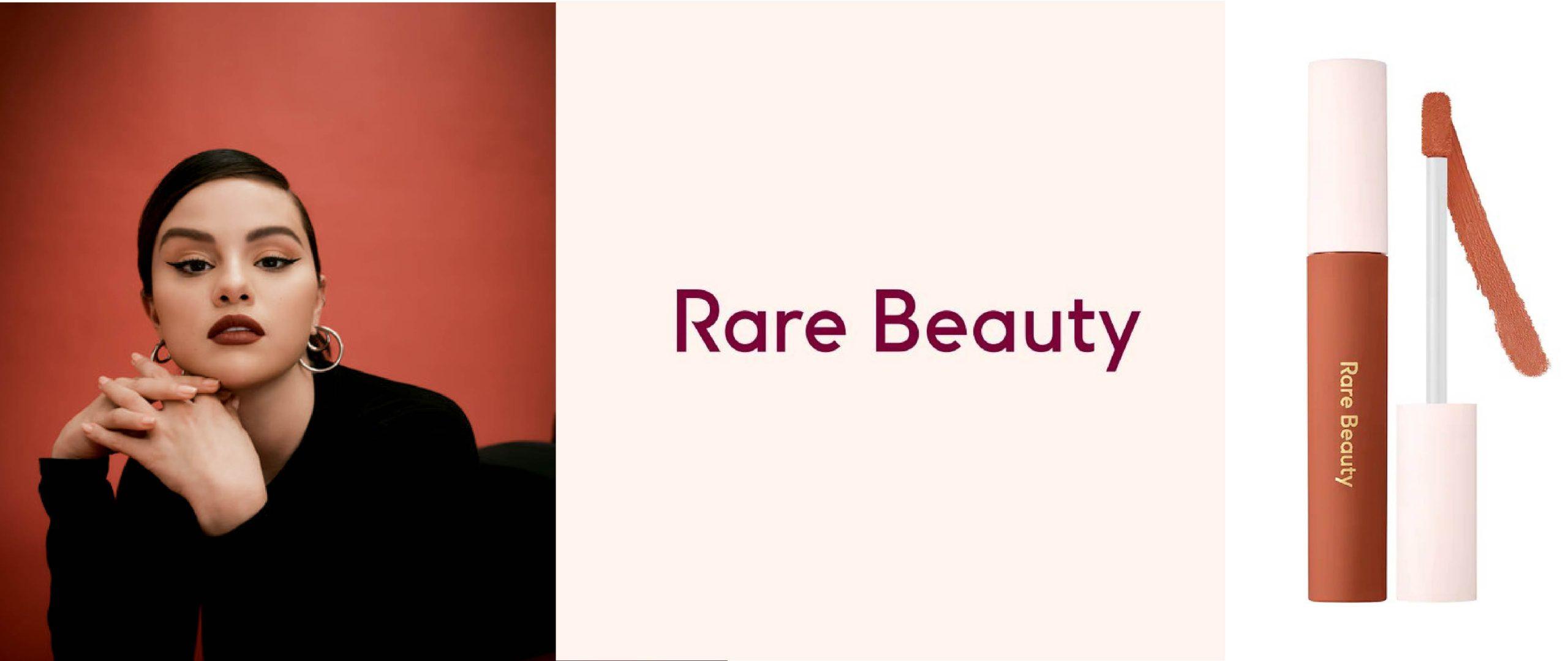 Thương hiệu Rare Beauty của Selena Gomez: vẻ đẹp hiếm có liệu có bằng ...
