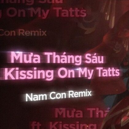 Lời bài hát Mưa Tháng Sáu ft. Kissing On My Tatts (lyrics) - Nam Con ...